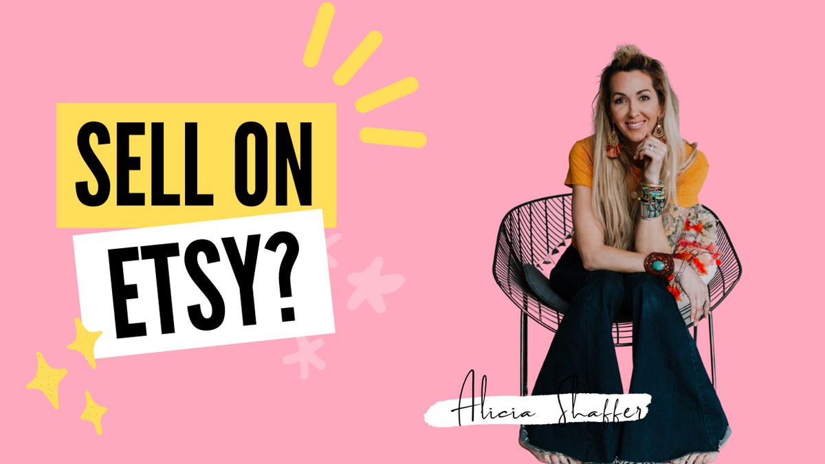 Introduction to Etsy and Online Selling – Alicia Shaffer